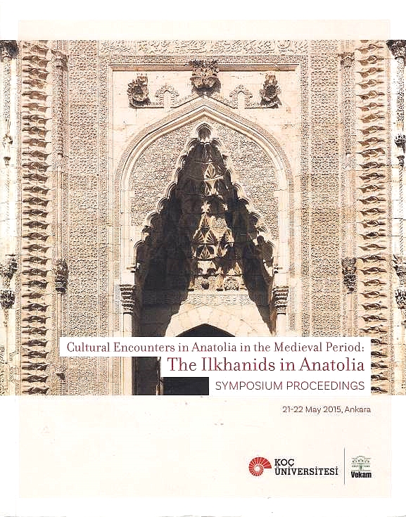 Cultural Encounters in Anatolia in the Medieval Period : the Ilkhanids ...